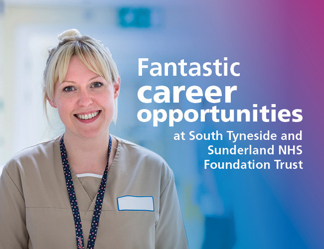 Home :: South Tyneside and Sunderland NHS Foundation Trust